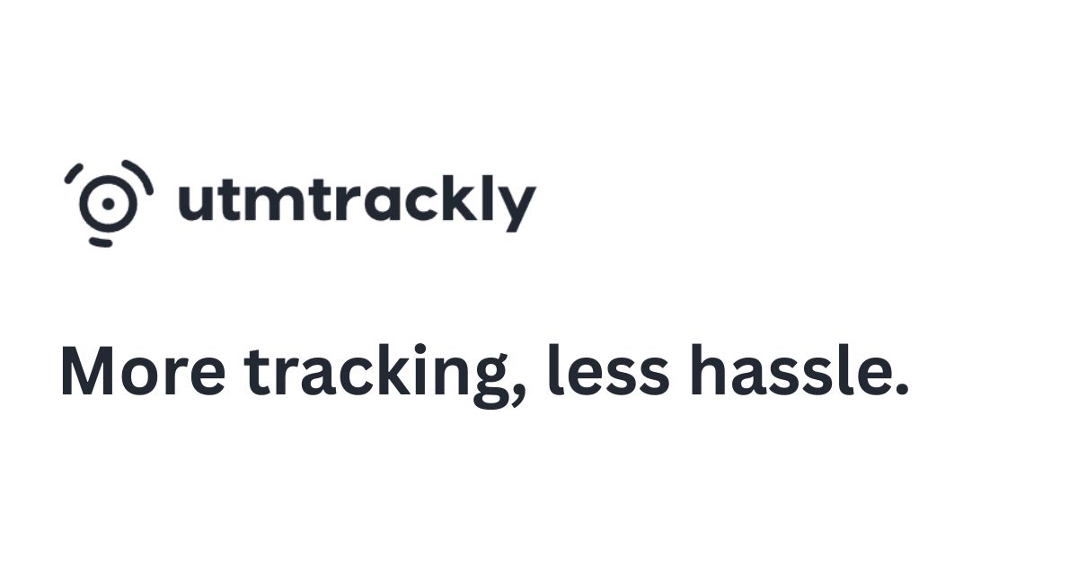 UTMtrackly - The smart way to generate UTM links